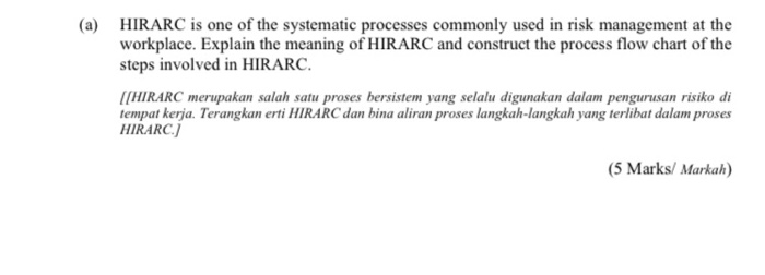 Solved (a) HIRARC is one of the systematic processes | Chegg.com
