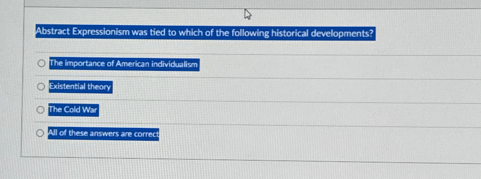 Solved Abstract Expressionism was tied to which of the | Chegg.com