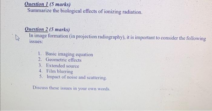 Solved Question 1 (5 marks) Summarize the biological effects | Chegg.com