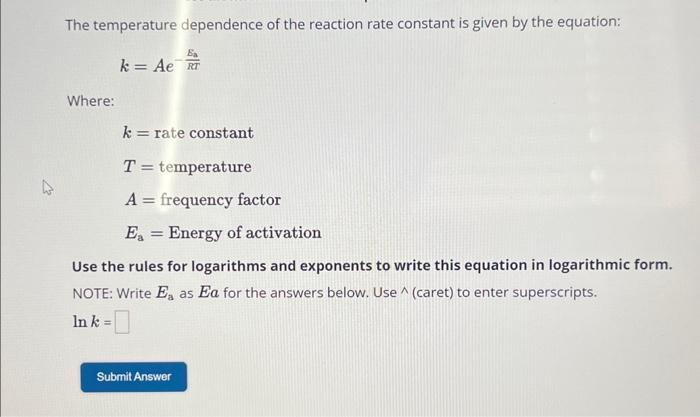 Solved The temperature dependence of the reaction rate | Chegg.com