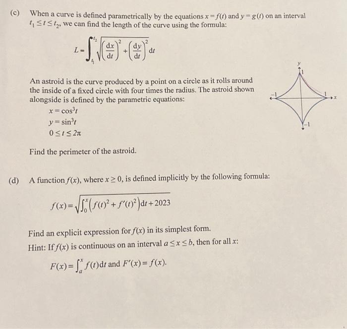 Solved (c) When a curve is defined parametrically by the | Chegg.com