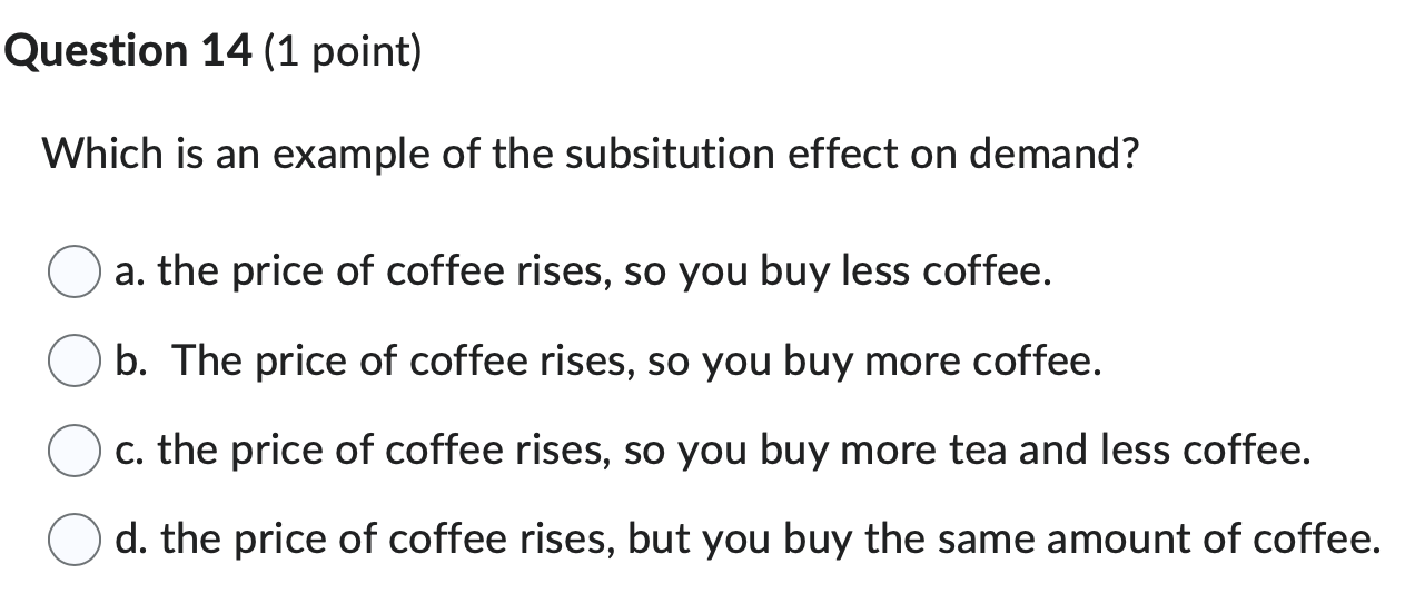 Solved Question 14 (1 ﻿point)Which is an example of the | Chegg.com