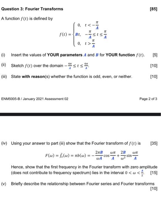 Solved [85] Question 3: Fourier Transforms A function f() is | Chegg.com