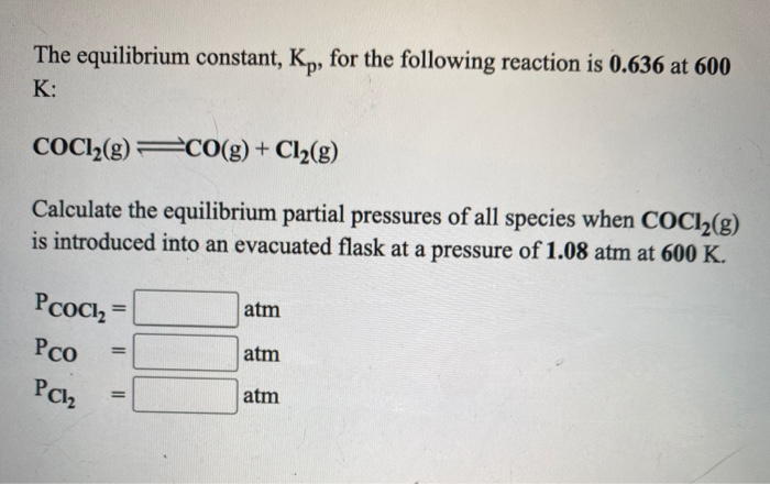 Solved The equilibrium constant, Kp, for the following | Chegg.com