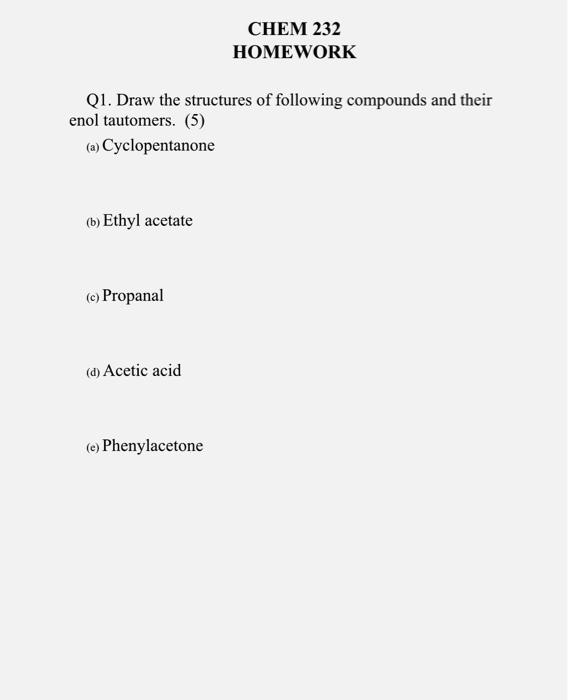 Solved HOMEWORK Q1. Draw the structures of following | Chegg.com
