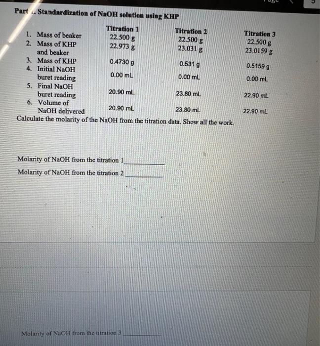 Solved Part . Standardization of NaOH solution using KHP | Chegg.com
