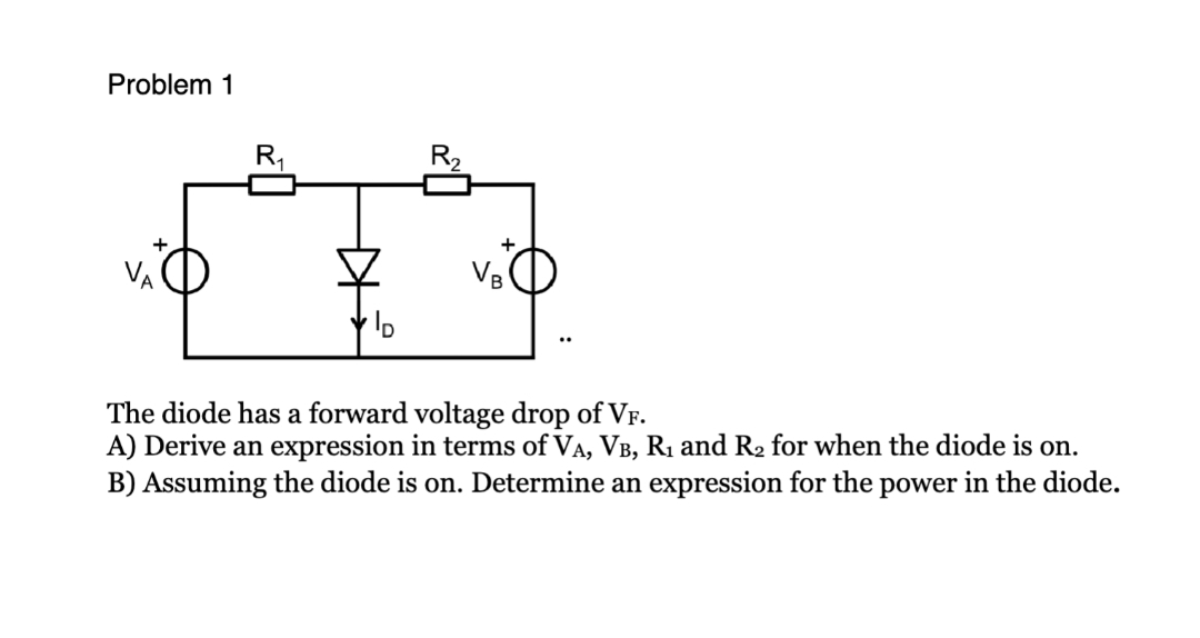 Problem 1The diode has a forward voltage drop of | Chegg.com