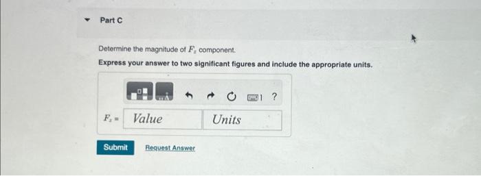 Solved FigureDetermine the magnitude of Fx component: | Chegg.com