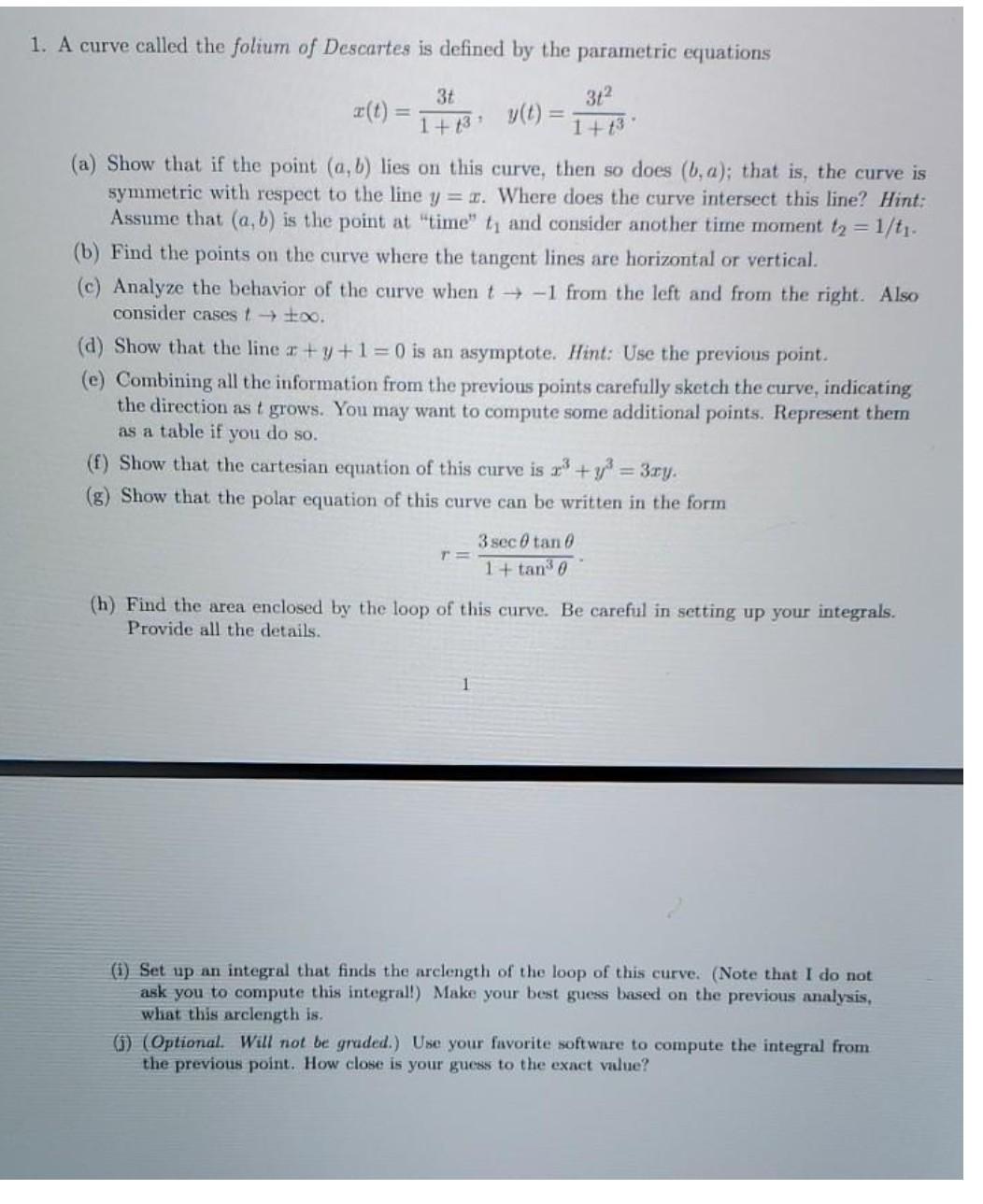 Solved 1. A curve called the folium of Descartes is defined | Chegg.com