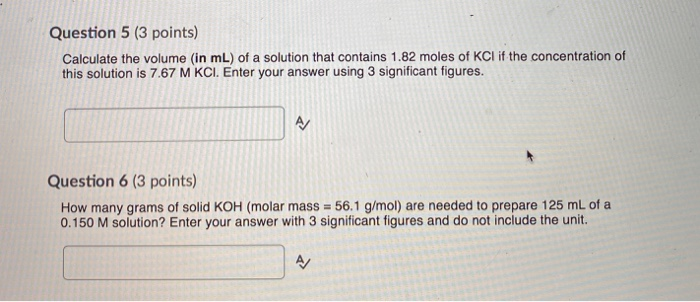 Solved Question 5 (3 points) Calculate the volume (in mL) of | Chegg.com