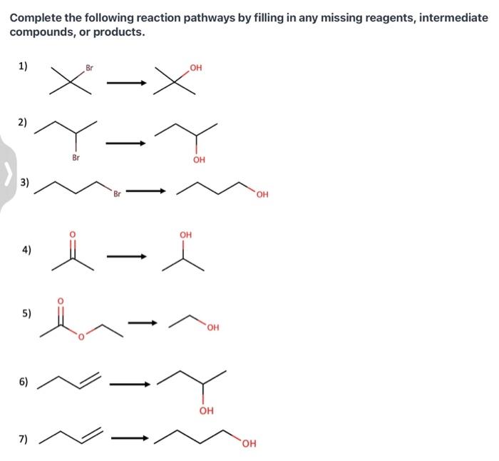 Solved Complete the following reaction pathways by filling | Chegg.com