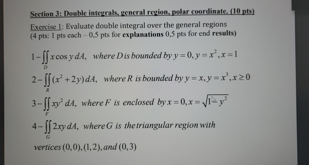 Solved Section 3: Double integrals, general region, polar | Chegg.com