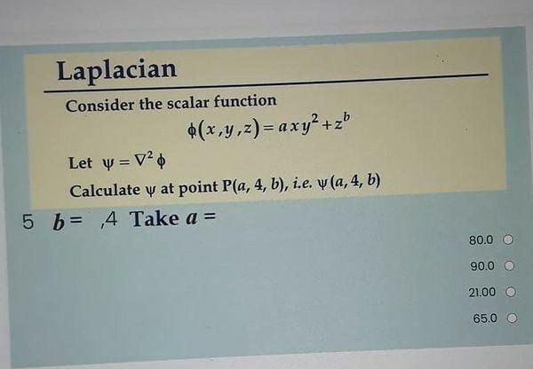 Solved Laplacian Consider the scalar function $(x,y,z)= ax | Chegg.com