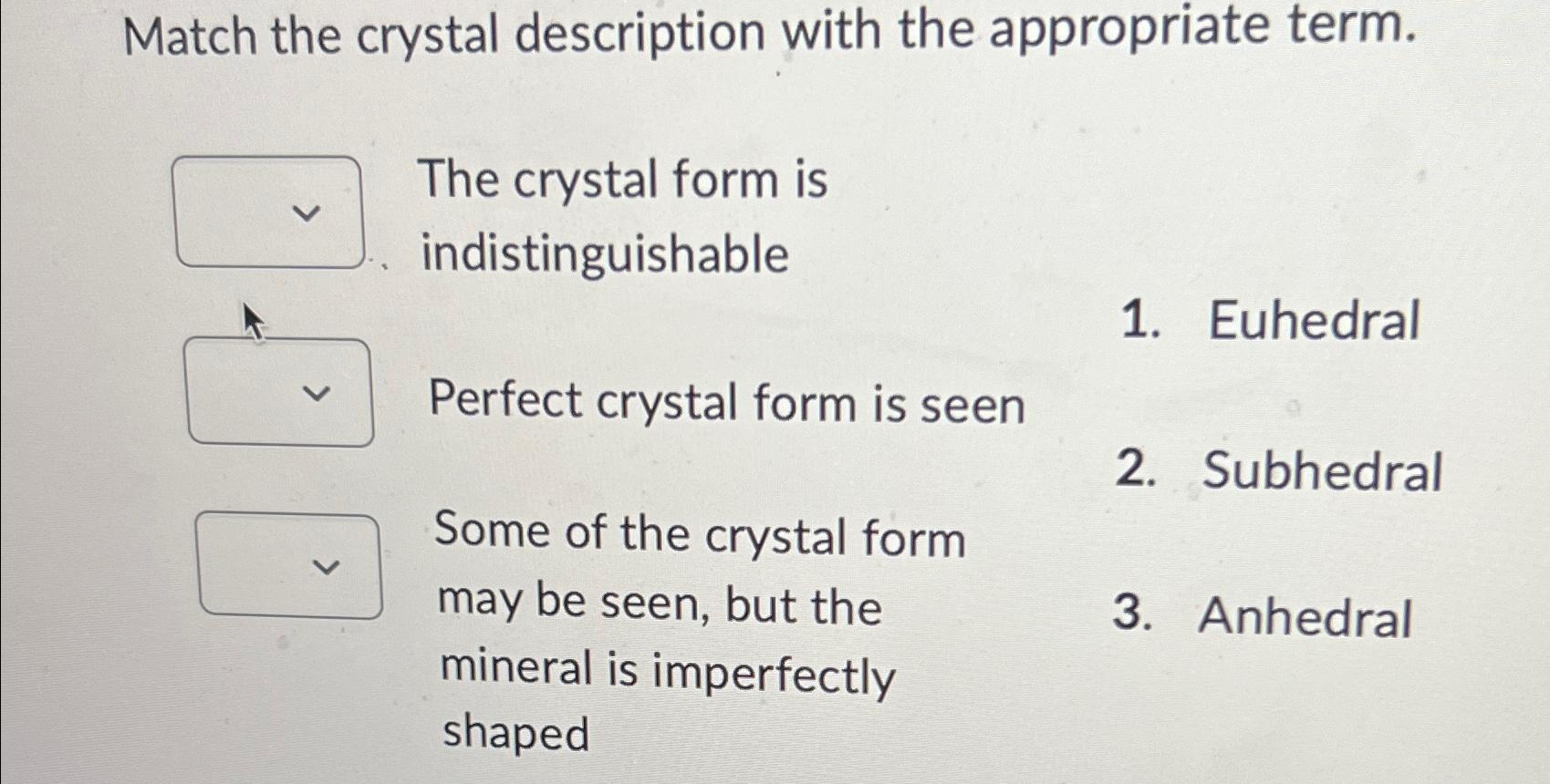 Solved Match the crystal description with the appropriate | Chegg.com
