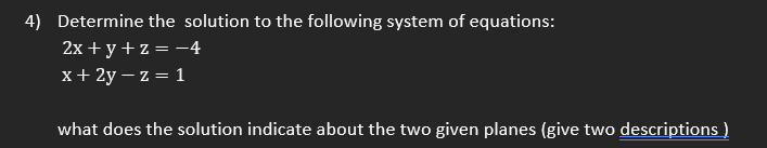 Solved Determine the solution to the following system of | Chegg.com