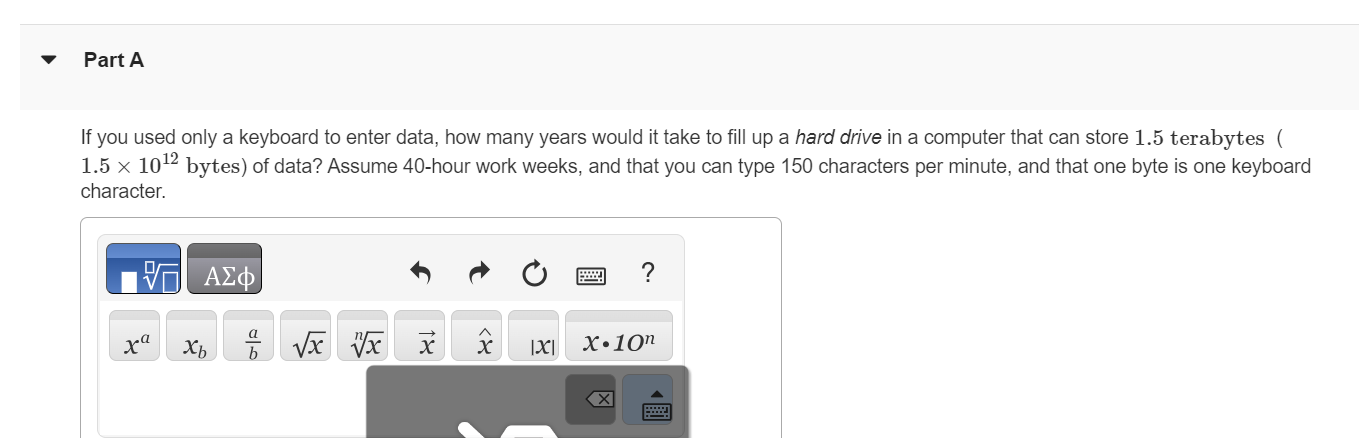 Solved Part AIf you used only a keyboard to enter data, how | Chegg.com
