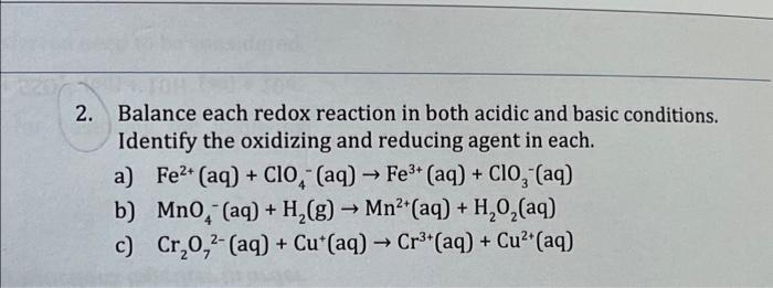 Solved 2. Balance each redox reaction in both acidic and | Chegg.com