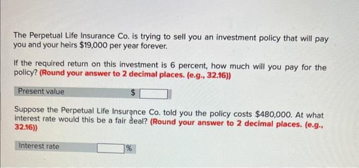 Solved The Perpetual Life Insurance Co. is trying to sell | Chegg.com