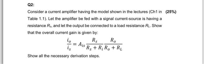 Solved Q2: Consider a current amplifier having the model | Chegg.com