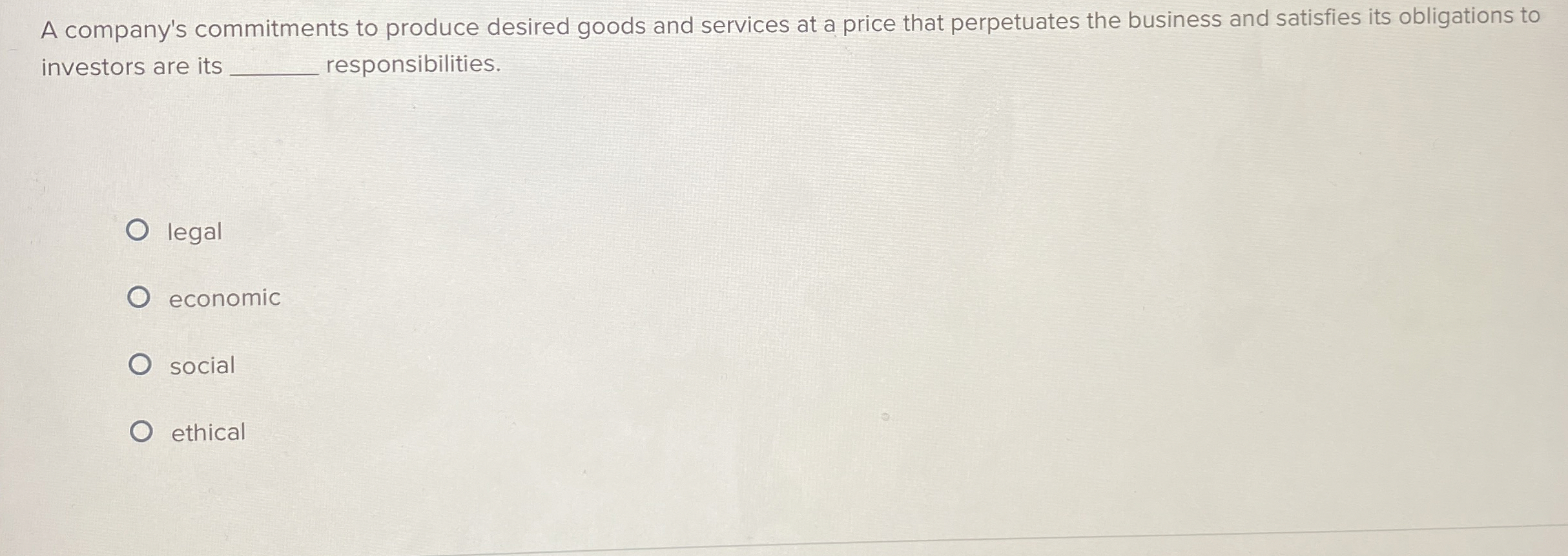 Solved A company's commitments to produce desired goods and | Chegg.com