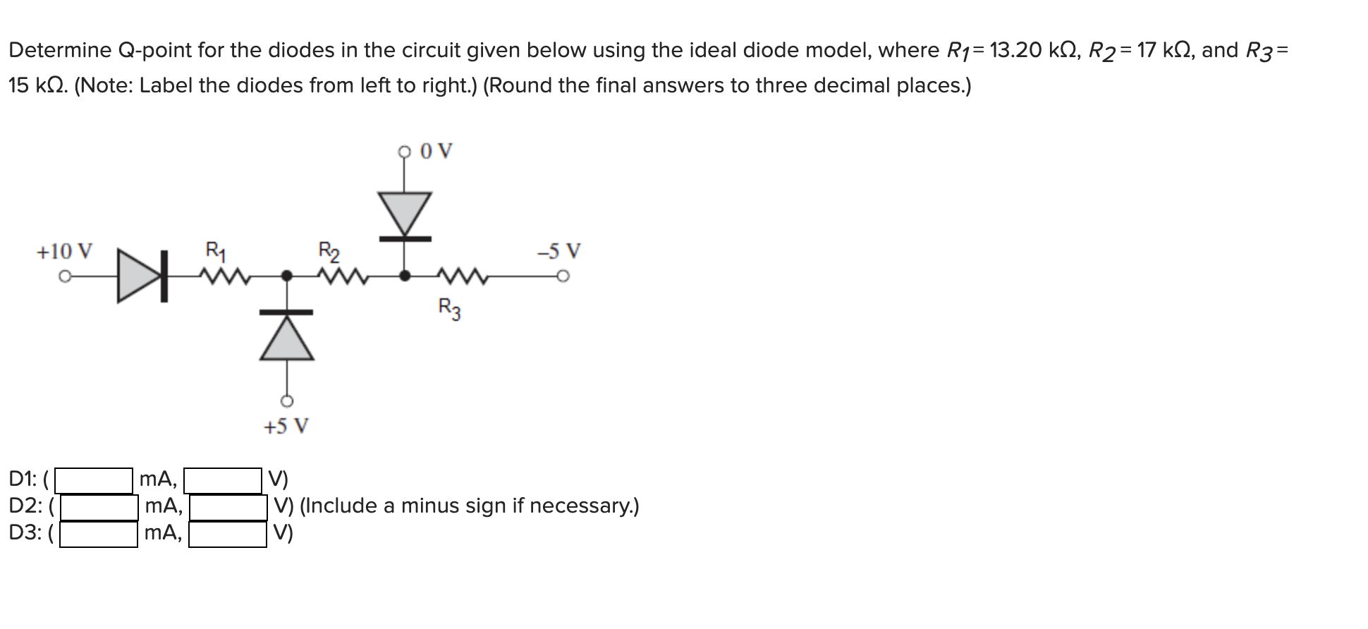 Solved Determine Q-point for the diodes in the circuit given | Chegg.com