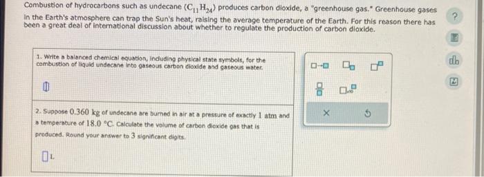 Solved Combustion of hydrocarbons such as undecane (C11H24) | Chegg.com