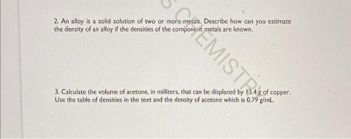 Solved 2. An alloy is a solid solution of two or more | Chegg.com