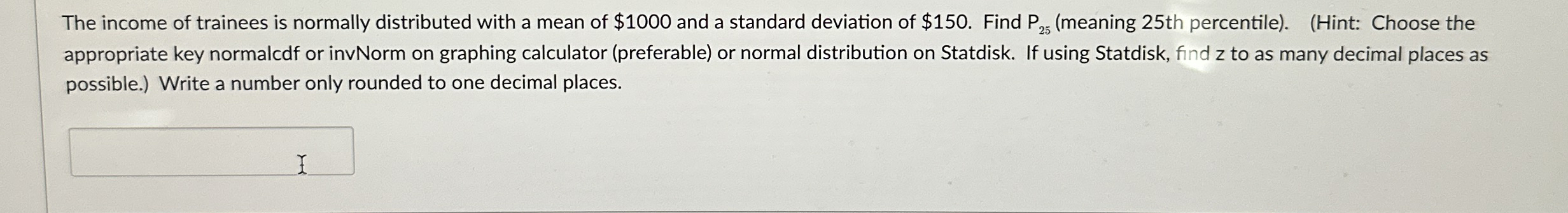 Solved The income of trainees is normally distributed with a | Chegg.com