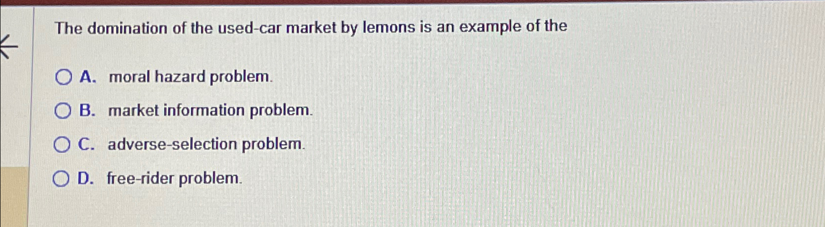 Solved The domination of the used-car market by lemons is an | Chegg.com