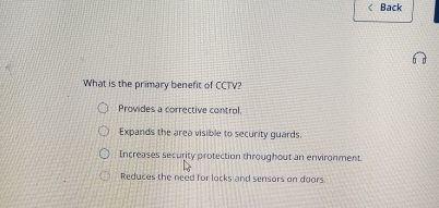 Solved What is the primary benefic of CCTV?Provides a | Chegg.com