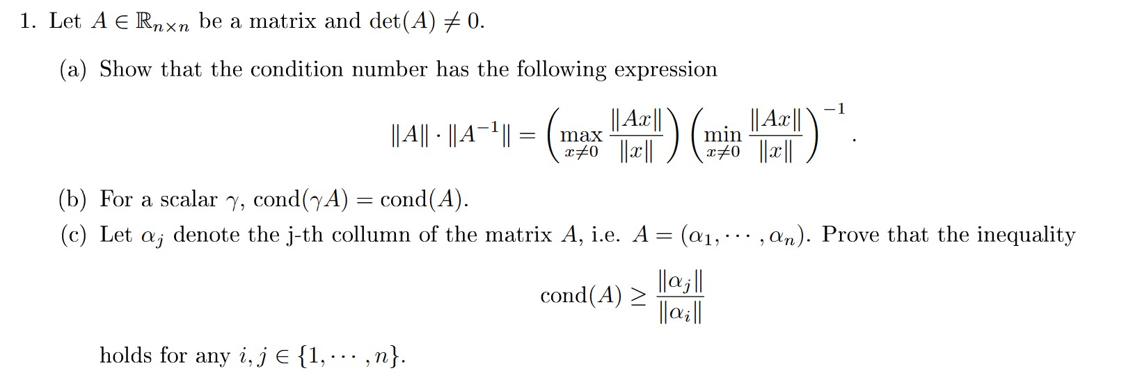 Let AinRn×n ﻿be a matrix and det(A)≠0.(a) ﻿Show that | Chegg.com