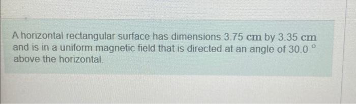 Solved A horizontal rectangular surface has dimensions 3.75 | Chegg.com