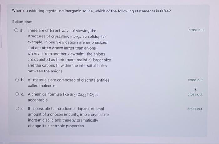 Solved When considering crystalline inorganic solids, which | Chegg.com