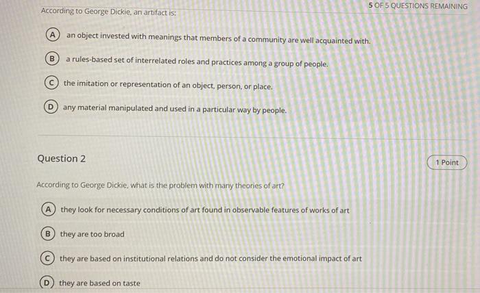 Solved According to George Dickie, an artifact is: an object | Chegg.com