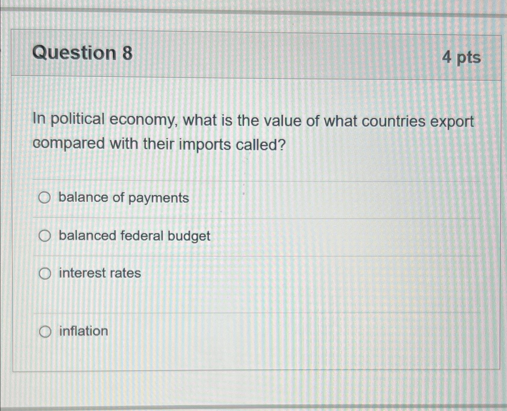 Solved Question 84 ﻿ptsIn political economy, what is the | Chegg.com