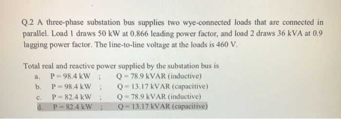 Solved Q 2 A Three Phase Substation Bus Supplies Two