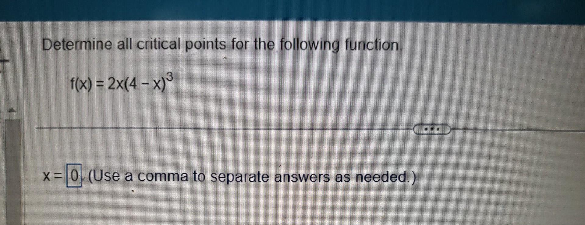 Solved Determine all critical points for the following | Chegg.com