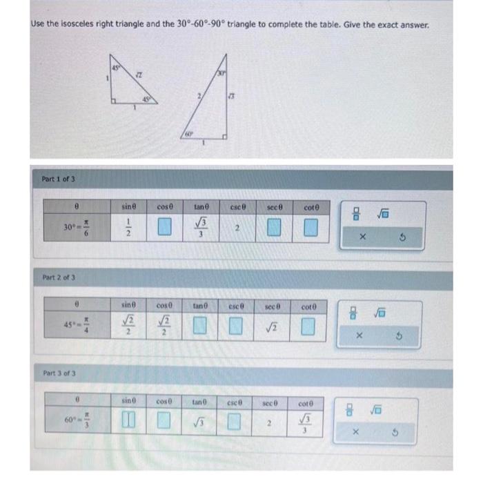 Solved Use the isosceles right triangle and the 30∘−60∘−90∘ | Chegg.com
