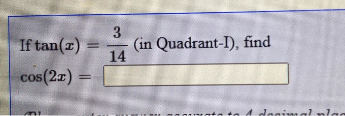 Solved 18 If sec(2) (in Quadrant-I), find 13 sin(22) If | Chegg.com