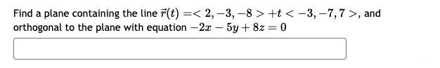 Solved Find A Plane Containing The Line
