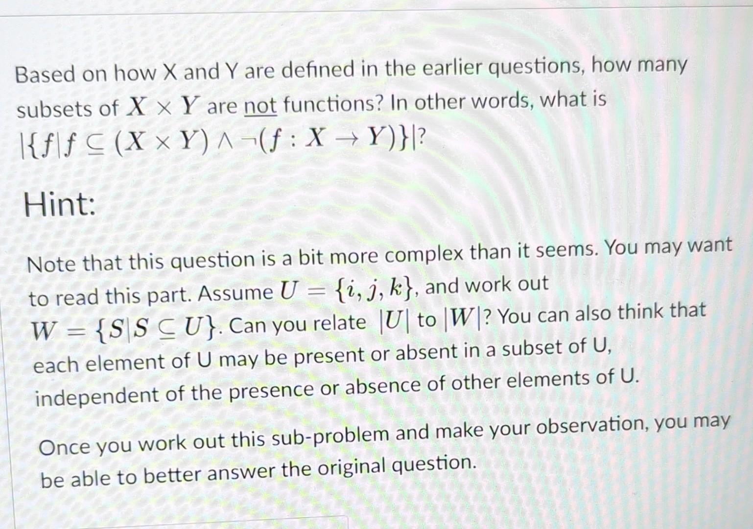 Solved Given that X={a,b,c},Y={1,2}, what is X×Y ?Based on | Chegg.com