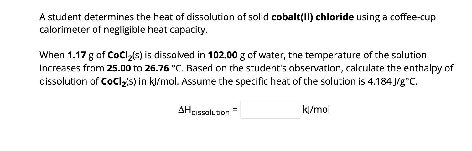 Solved A student determines the heat of dissolution of solid | Chegg.com