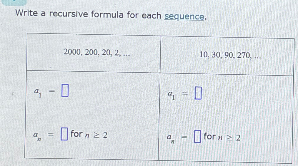 Solved Write a recursive formula for each | Chegg.com