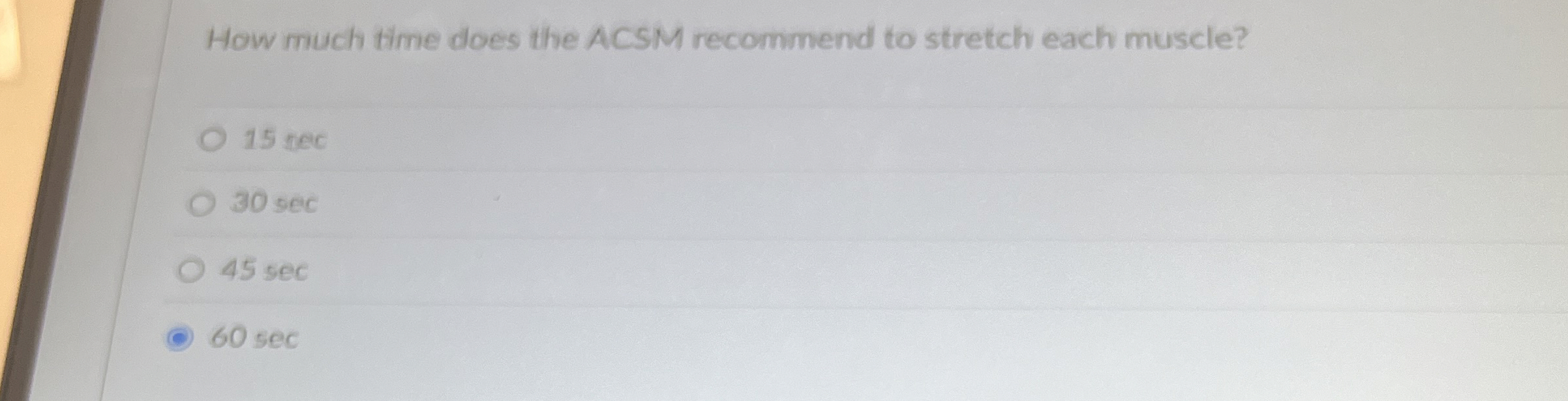 Solved How much time does the ACSM recommend to stretch each | Chegg.com