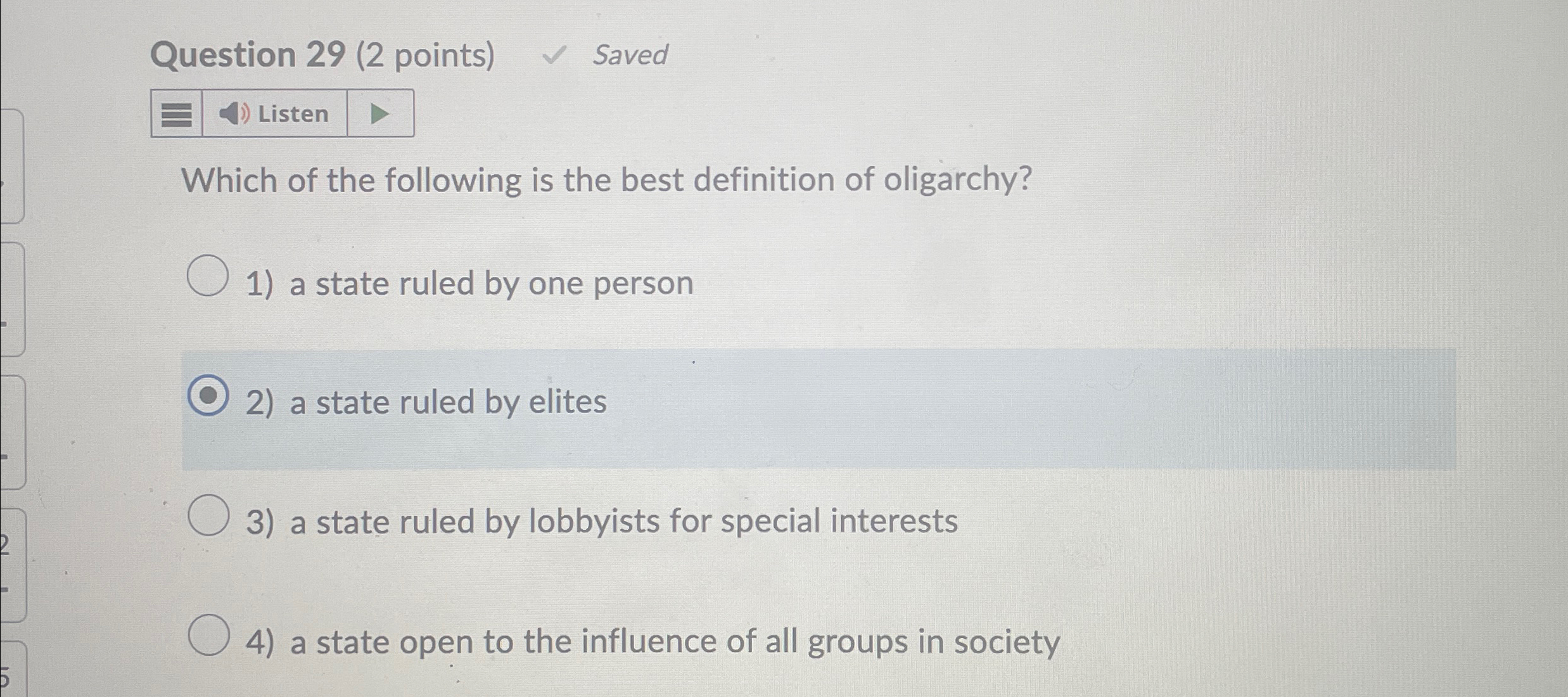 Solved Question 29 (2 ﻿points) ﻿SavedListenWhich of the | Chegg.com