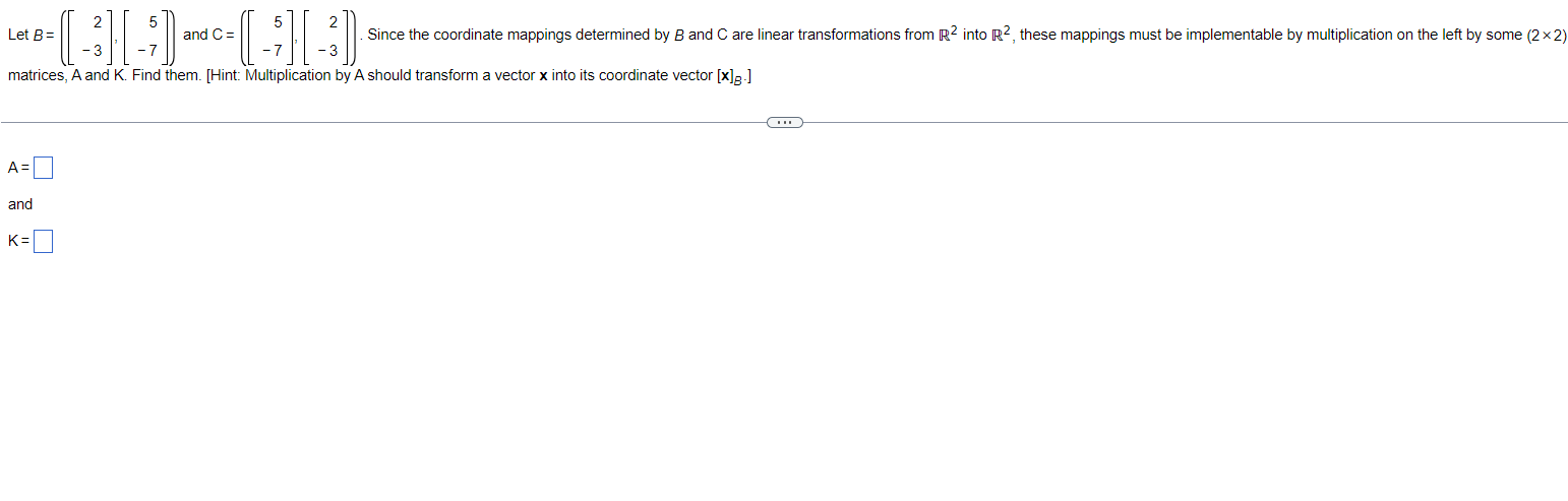 Solved matrices, A and K. ﻿Find them. [Hint: Multiplication | Chegg.com