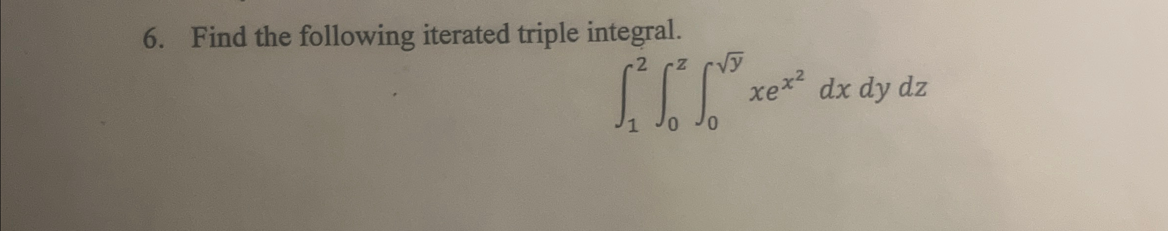 Solved Find the following iterated triple | Chegg.com