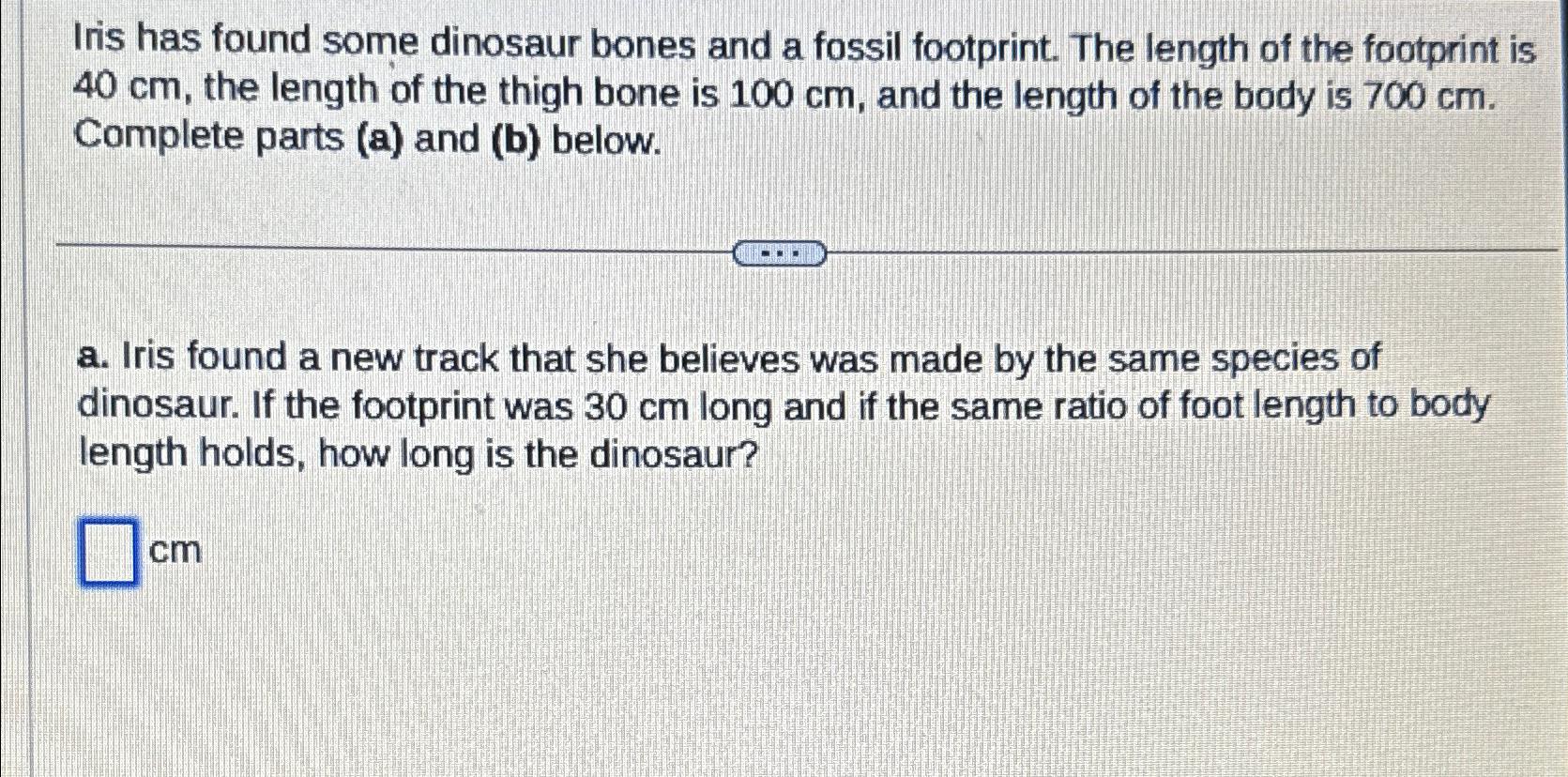 Solved Iris has found some dinosaur bones and a fossil | Chegg.com