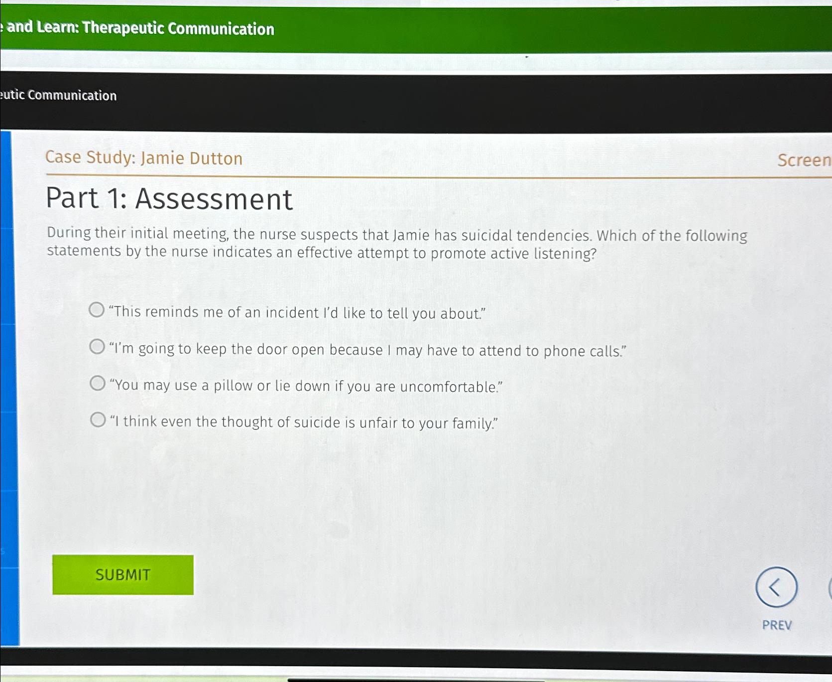 Solved and Learn: Therapeutic CommunicationCase Study: Jamie | Chegg.com