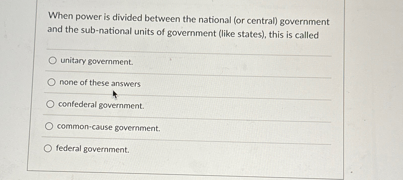 Solved When power is divided between the national (or | Chegg.com